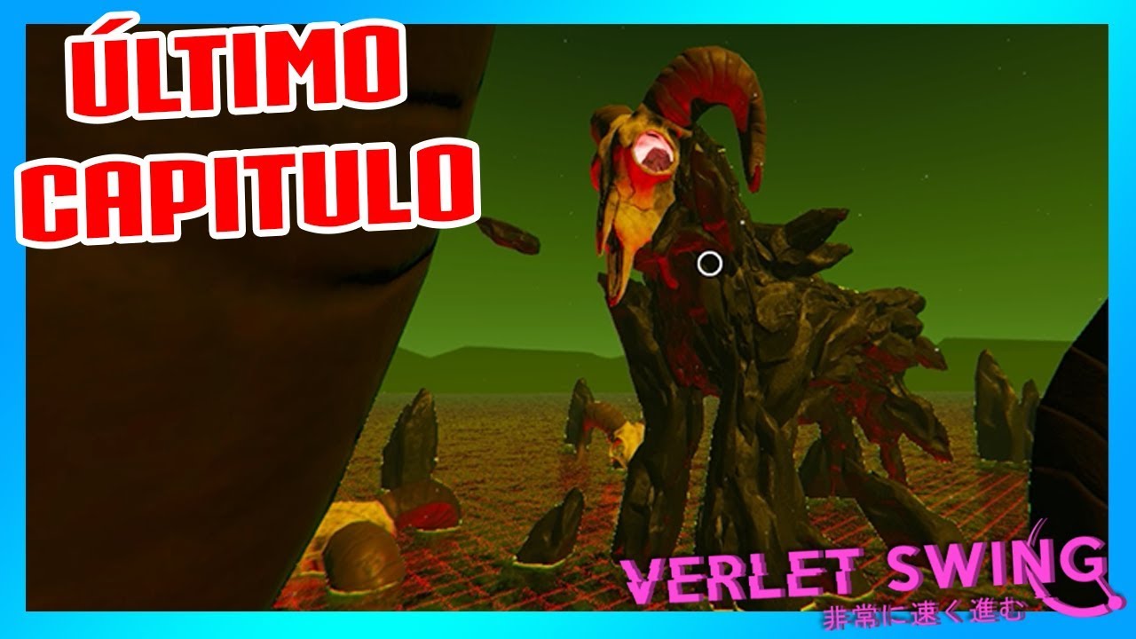 Último capitulo de Verlet Swing - YouTube
