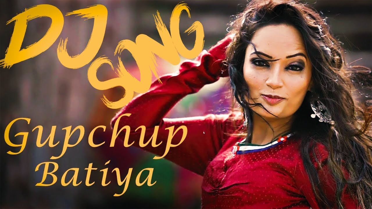 Gupchup-Gupchup-Batiya | Shuchita Vyas | 🎧DJ New Song Mix🎵 - YouTube