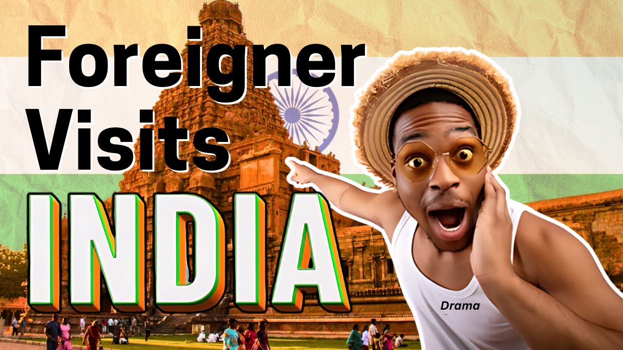 DRAMA: Foreigner Visits India - 26.06.22 - YouTube