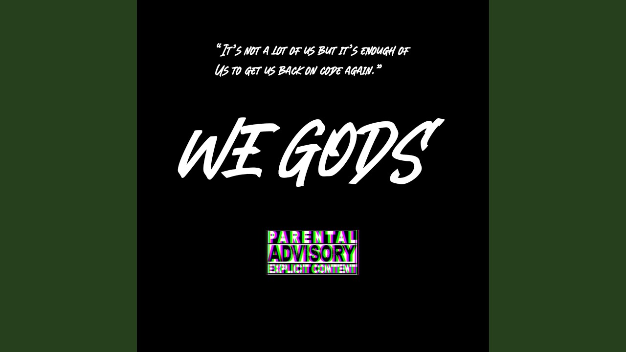 WE GODS - YouTube