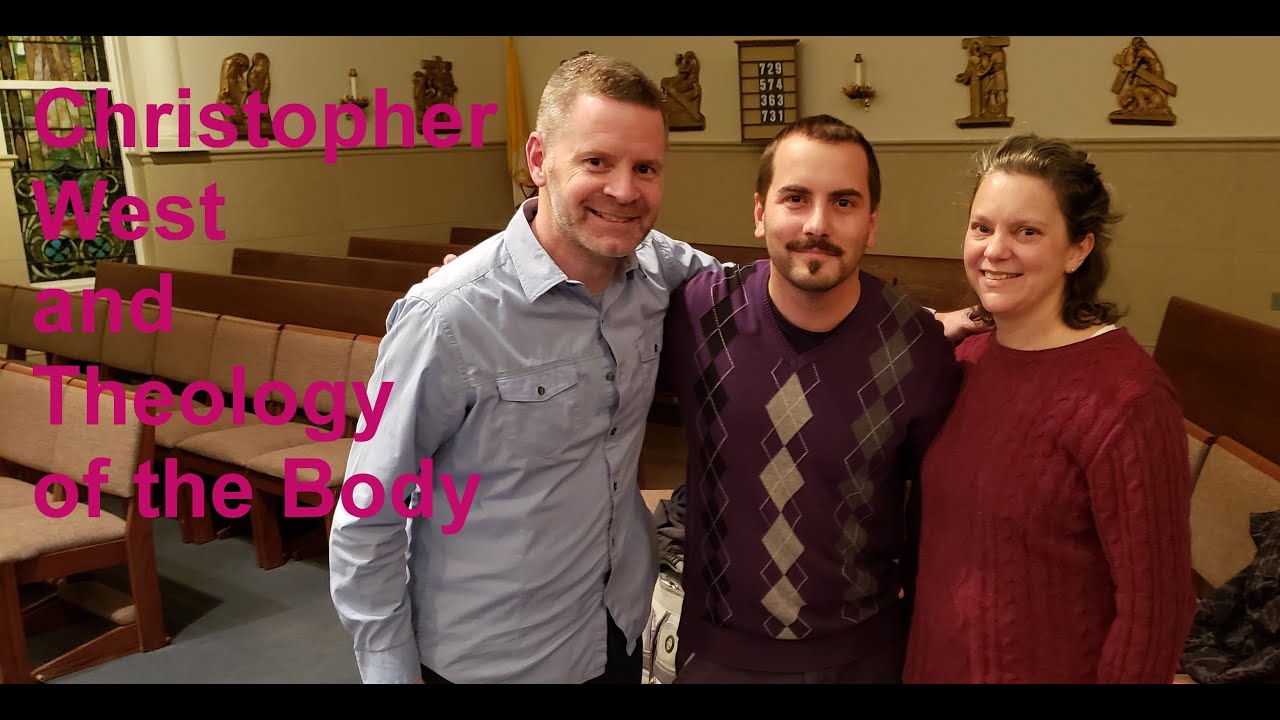 Christopher West and Theology of the Body - YouTube