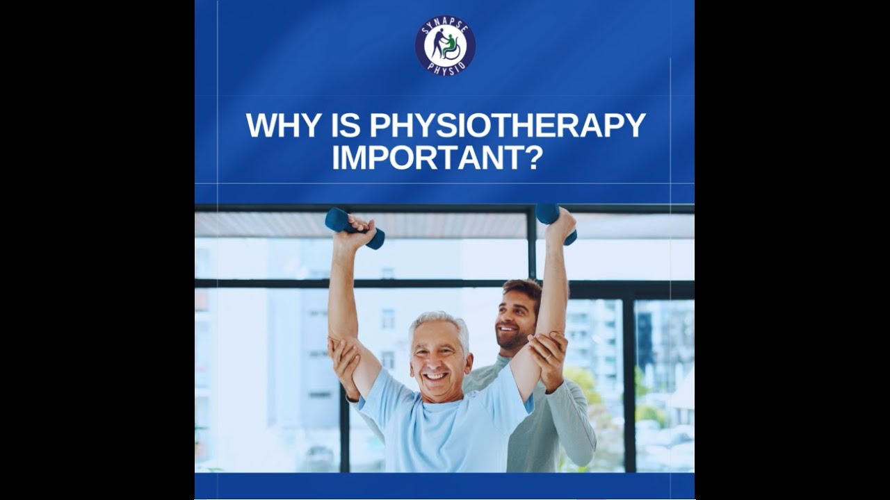 Why Is Physiotherapy Important? - YouTube