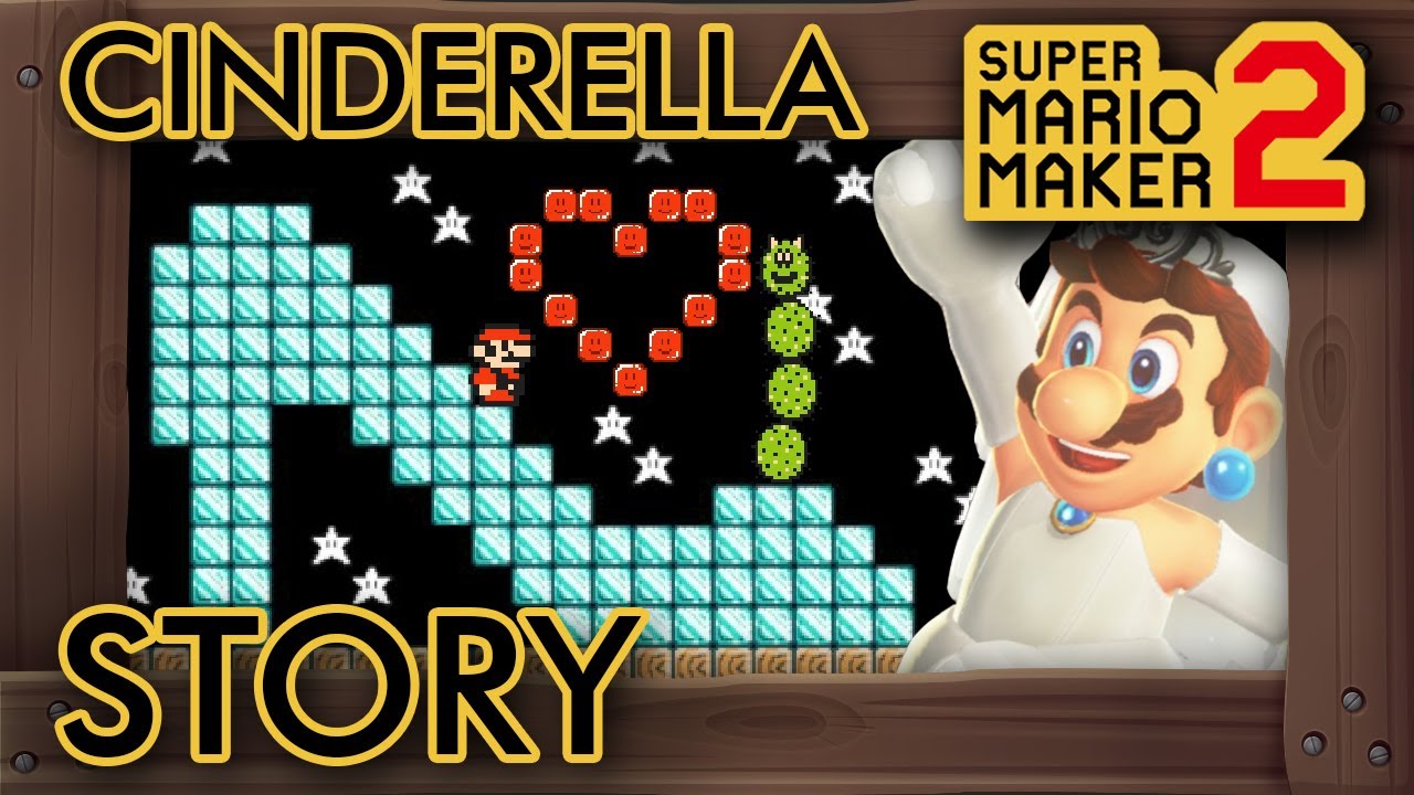 Super Mario Maker 2 - Mario's Cinderella Story - YouTube