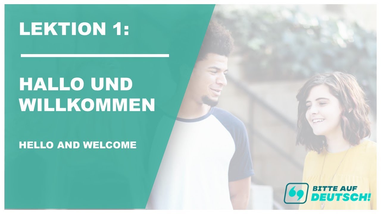 Lektion 1: Hallo & Willkommen | German Basic Vocabulary For Beginners ...