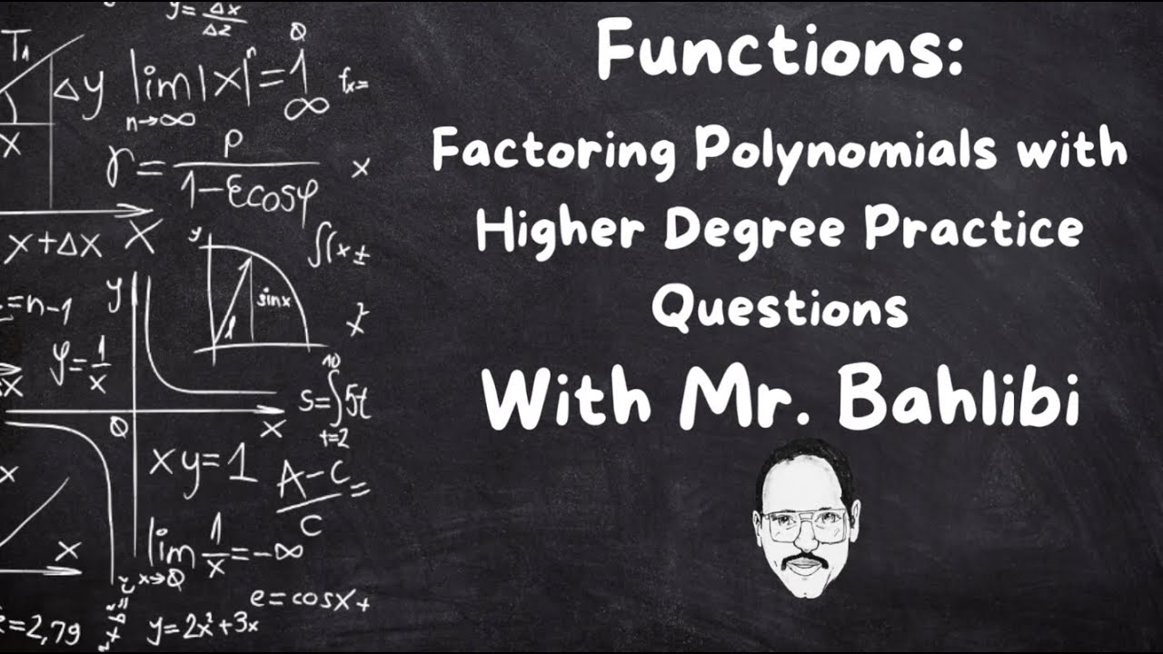 Factoring Polynomials with Higher Degree Practice Questions - YouTube