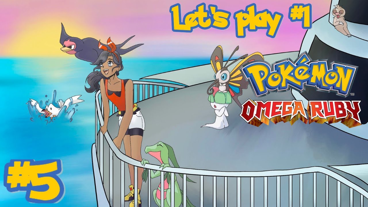 Let's Play #1: Pokemon Omega Ruby - EP #5 - YouTube