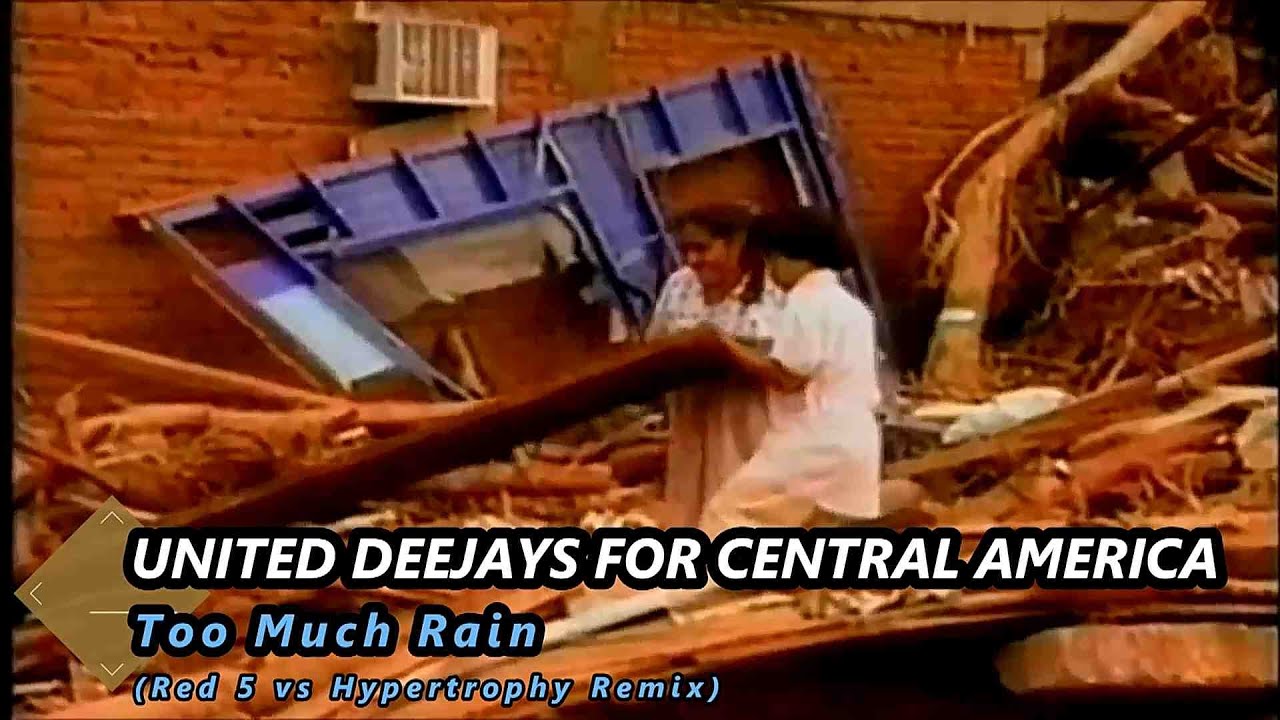 United Deejays For Central America – Too Much Rain (Red 5 vs ...