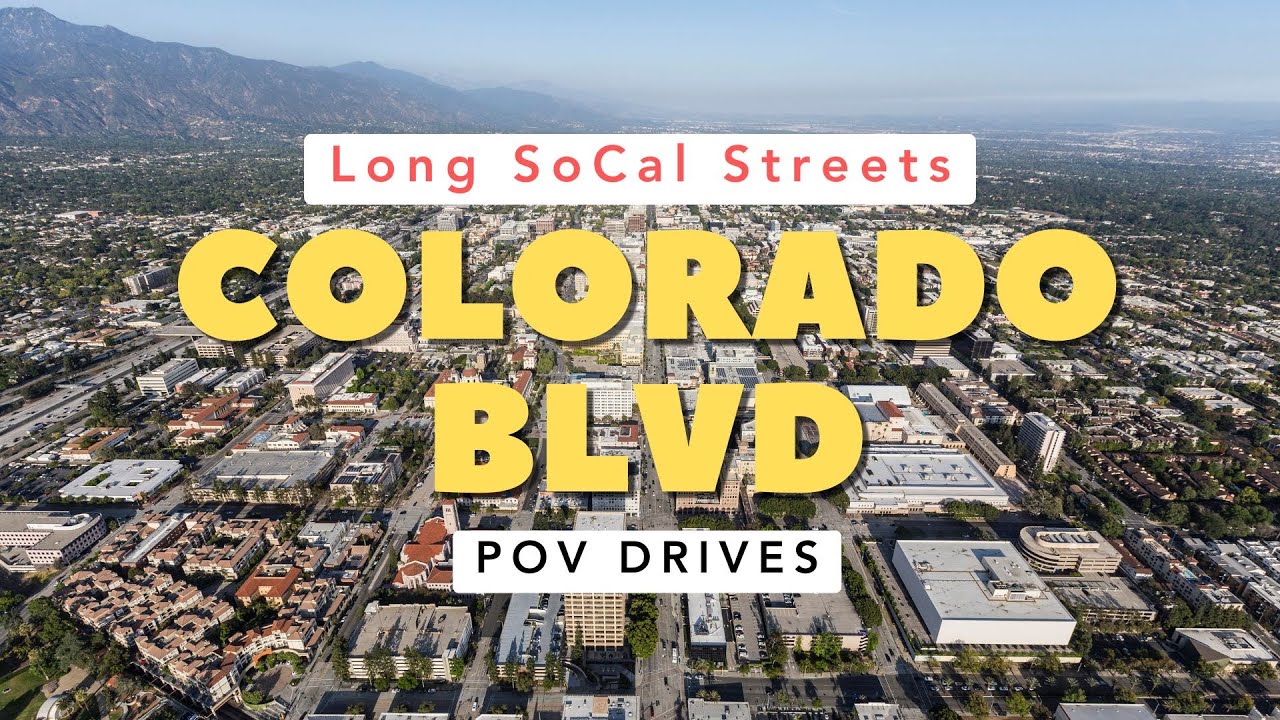 Colorado Blvd Driving Tour | Long SoCal Streets | Monrovia-Arcadia ...