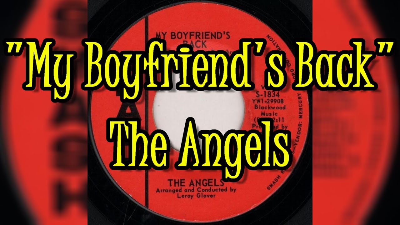 "My Boyfriend's Back" - The Angels (lyrics) - YouTube