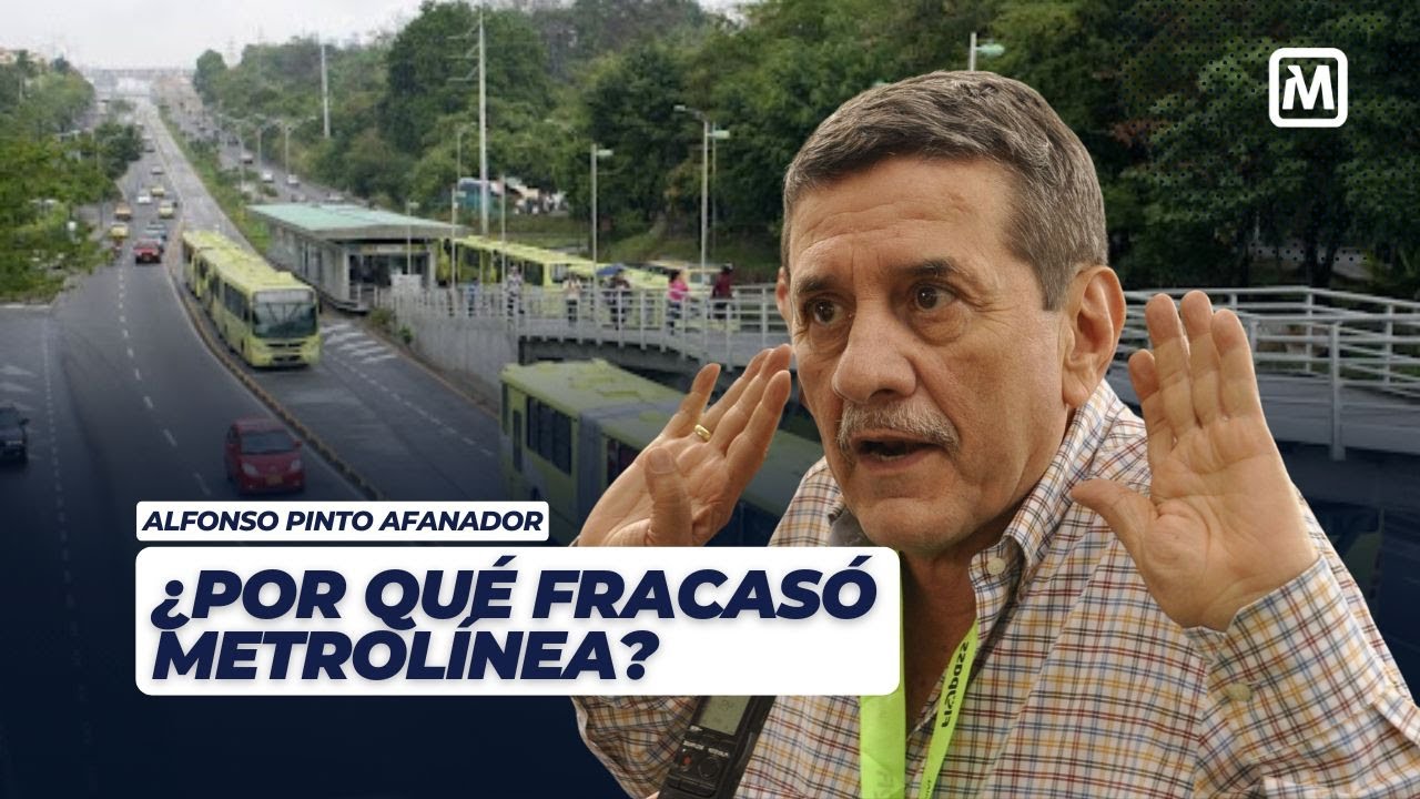 Ⓜ️ ¿Por qué fracasó Metrolínea? | Alfonso Pinto Afanador | Zona Metro ...