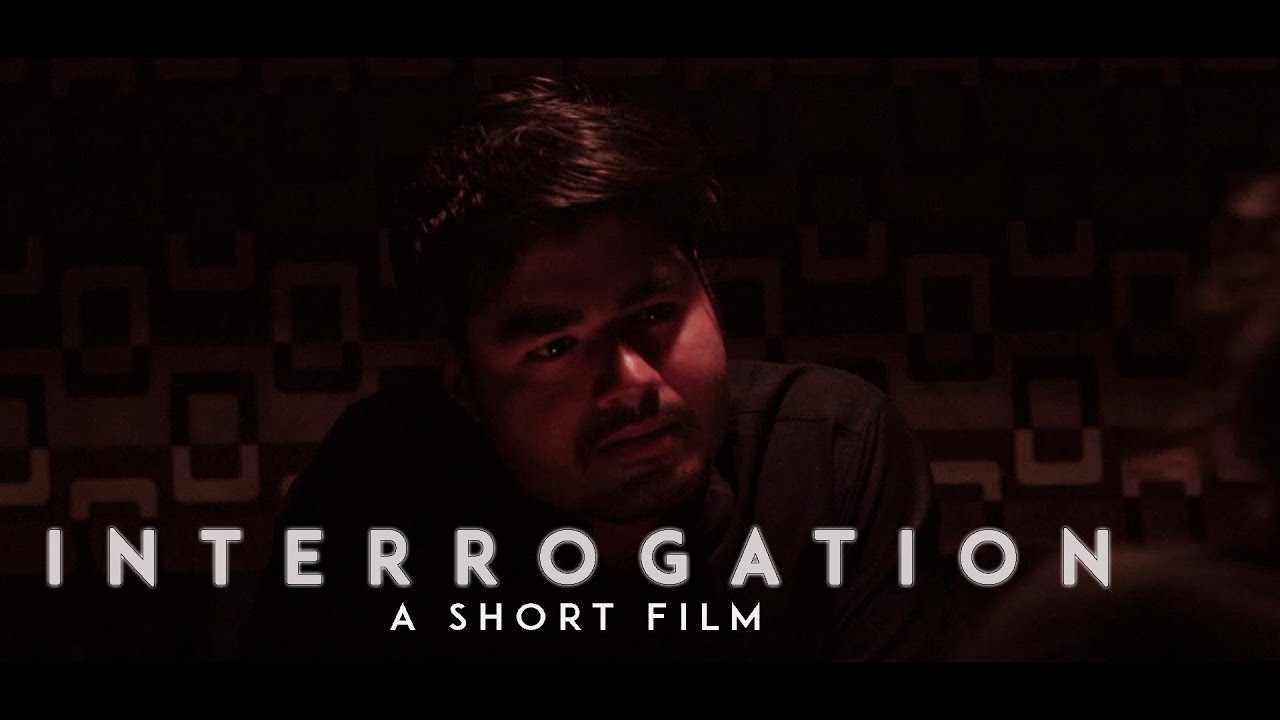 INTERROGATION 2019 SHORT FILM BASED ON KASHMIR ISSUE MUST WATCH - YouTube