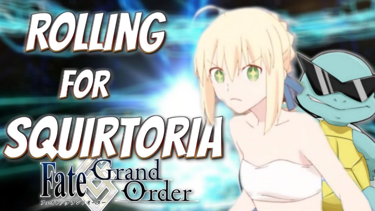 Rolling For Squirtle I Mean Artoria Archer Squirtoria Fategrand Order Summer 2018 Youtube