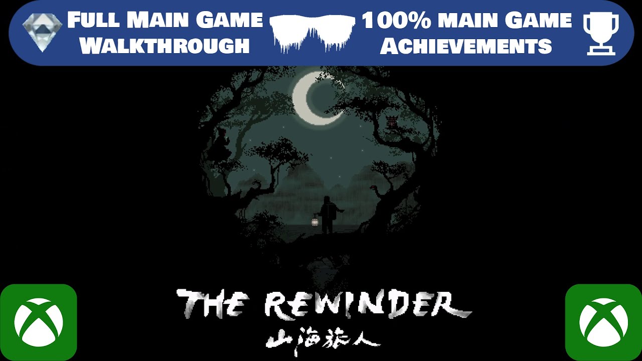 The Rewinder Main Game - New GamePass Game | Fast Achievements Guide ...