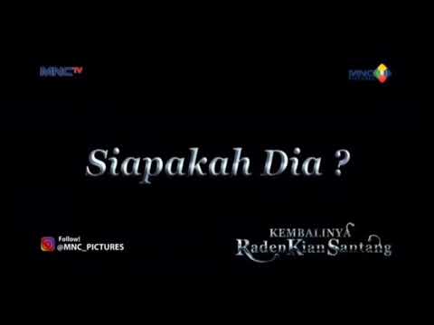SEASON 3 !!!! KEMBALINYA RADENKIANSANTANG SOON DI MNC TV