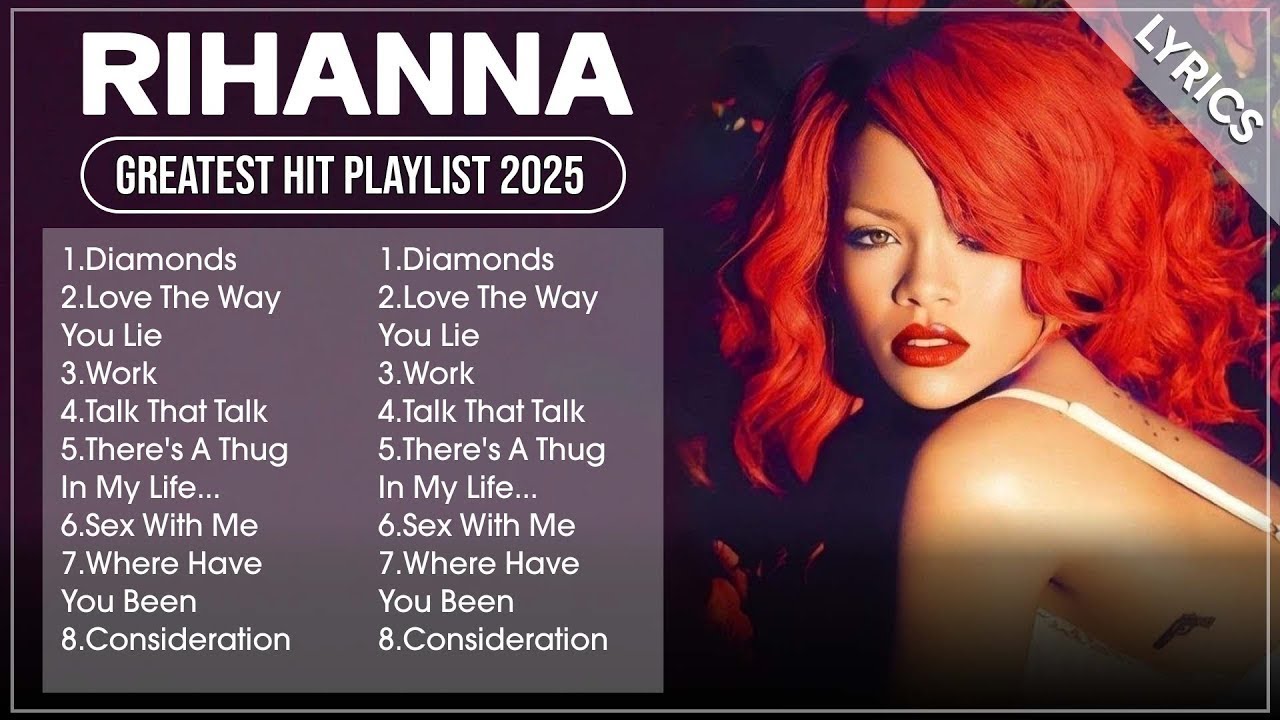 RIHANNA MIX 2025 | Top 20 RIHANNA Best Songs | Greatest Hits Full Album ...