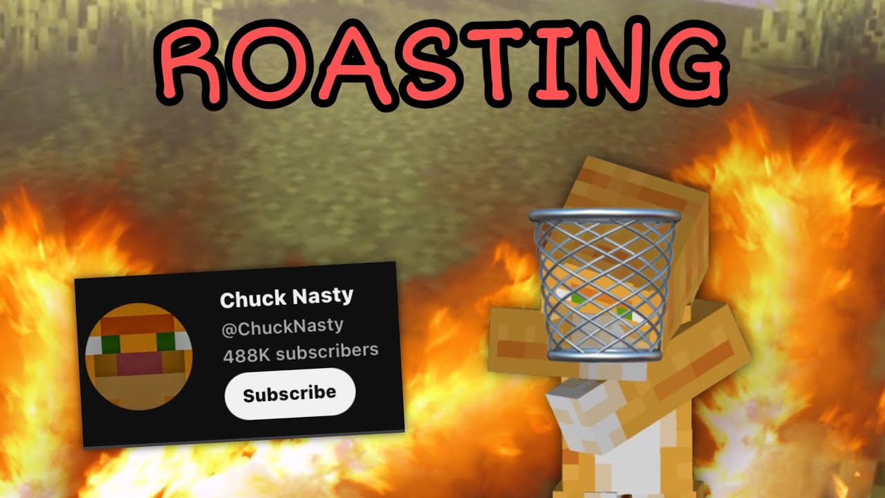 MY RESPONSE TO CHUCK NASTY (ROASTING HIM) - YouTube