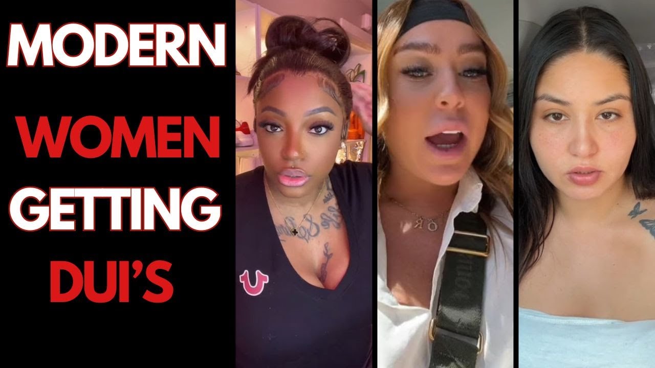 Modern Women Are Getting DUI's - YouTube