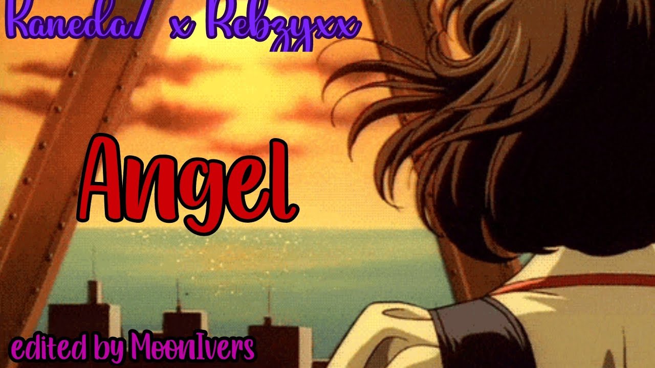 Kaneda7 Feat. Rebzyyx - Angel (Slowed-Reverb-Deep) {MØonIVers} - YouTube