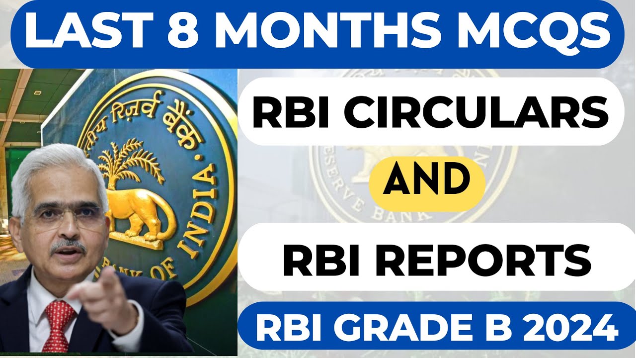 (DON'T MISS) LAST 8 MONTHS RBI CIRCULARS & REPORTS I RBI Grade B - YouTube