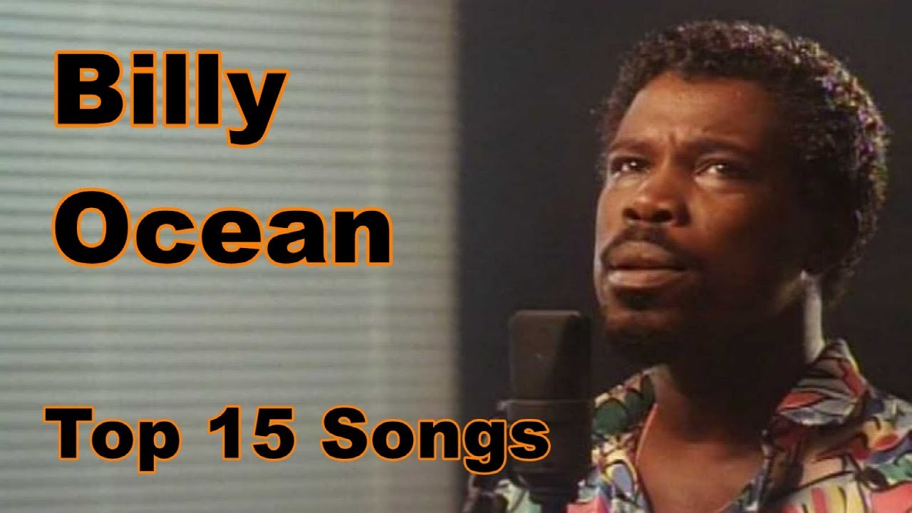 Top 10 Billy Ocean Songs (15 Songs) Greatest Hits - YouTube