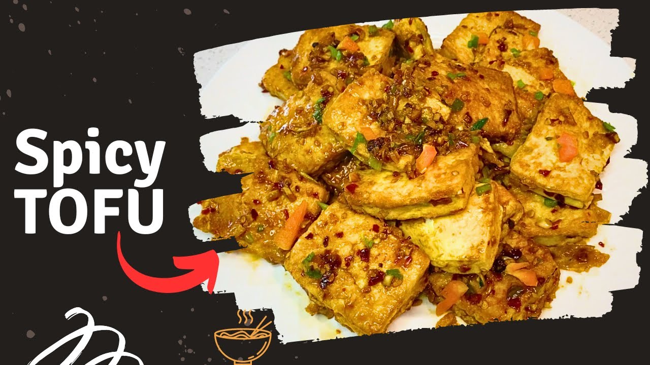 Make Spicy Tofu Like a Pro with This Easy Recipe | How to make Spicy ...