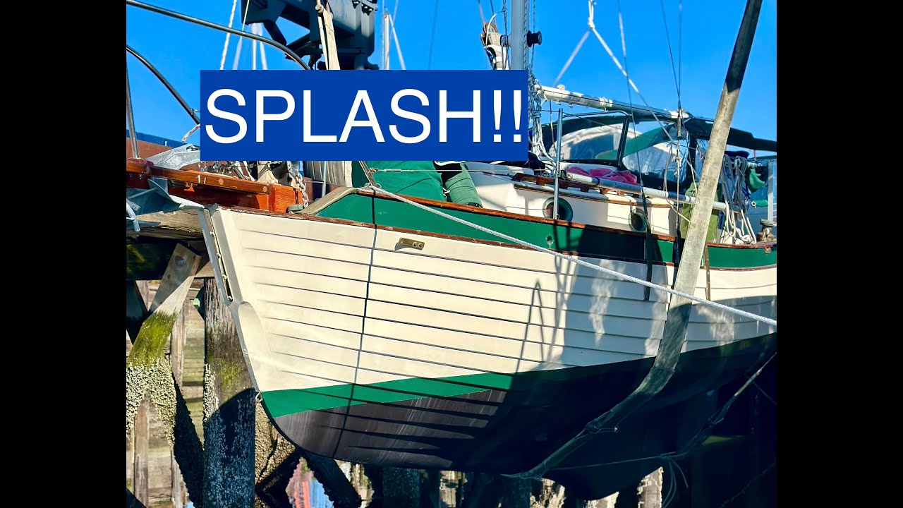 57. SPLASH DAY! Nor'Sea 27 Sailboat Circumnavigation! - YouTube