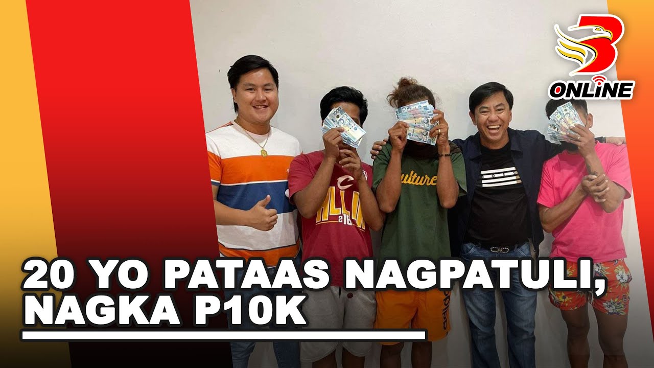 20 yo pataas nagpatuli, nagka P10K - YouTube