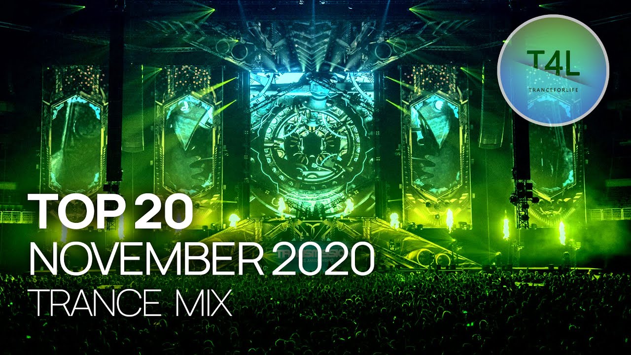 BEST TRANCE NOVEMBER 2020 (Emotional Trance Mix) - YouTube Music