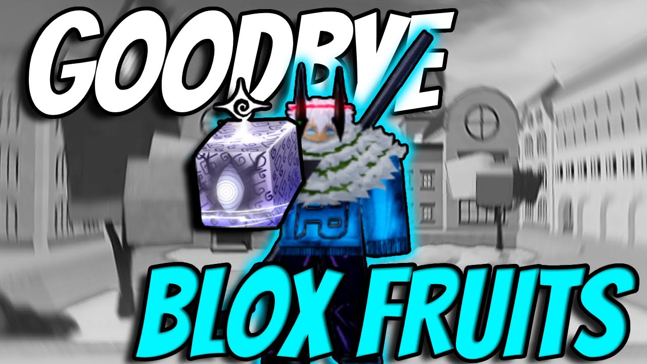 Officially Saying Goodbye To Blox Fruits... - YouTube