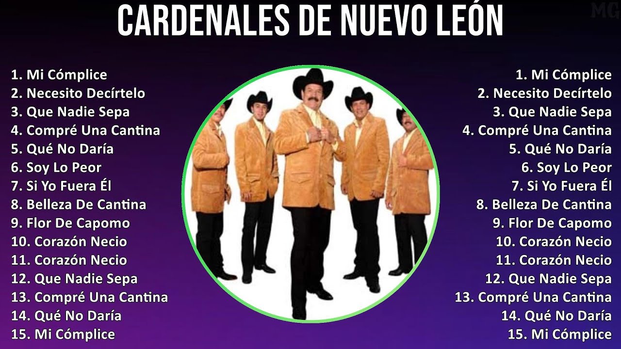 Cardenales De Nuevo León 2024 MIX Nuevas Canciones - Mi Cómplice ...