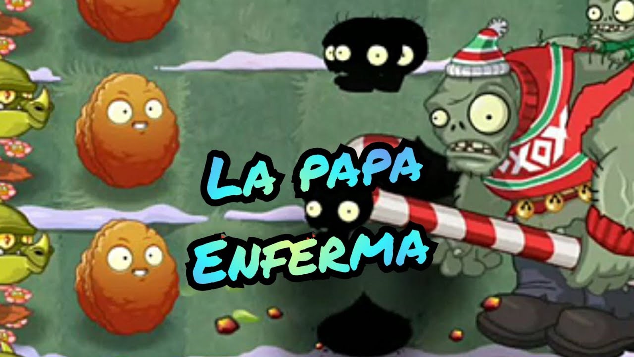 LA PAPA EPLOSIVA | Plants vs. Zombies 2: It's About Time - YouTube