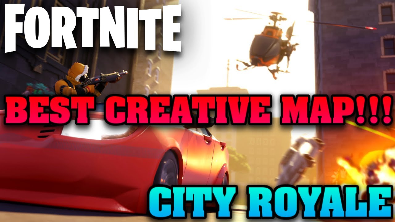 Fortnite: City Royale!!! - Best Creative Map!!! (FORTNITE X GTA) - YouTube