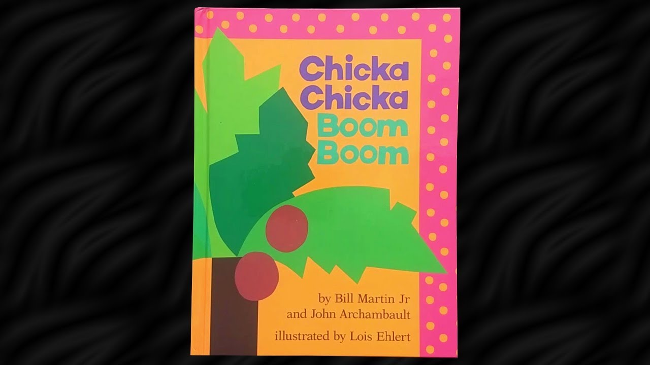 Chicka Chicka Boom Boom by Martin Jr and Archambault Read Aloud - YouTube