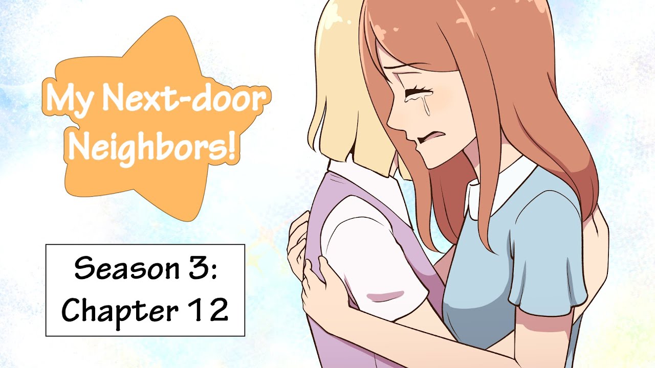 Webcomic! My Next-door Neighbors! Season 3: Chapter 12! - YouTube