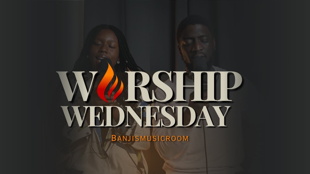 Worship Wednesday Session 2.0 - YouTube