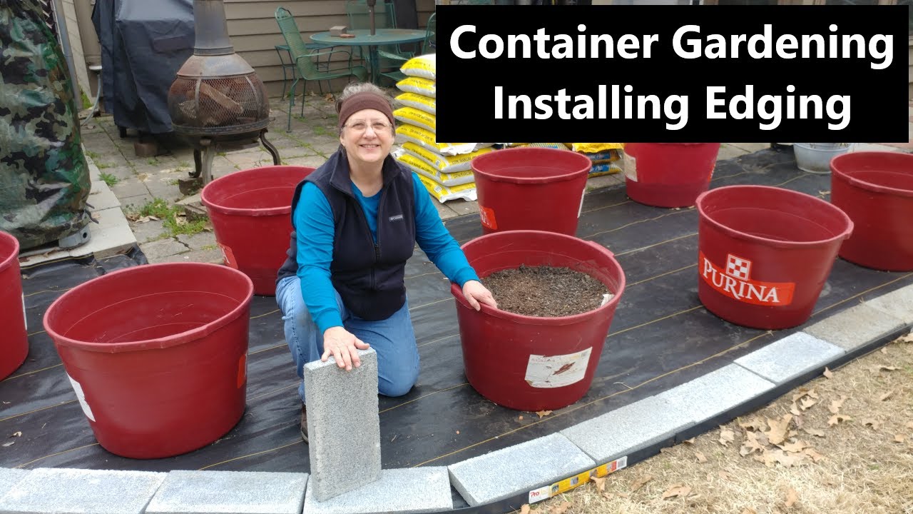 Container Gardening #2 - Installing Edging - YouTube