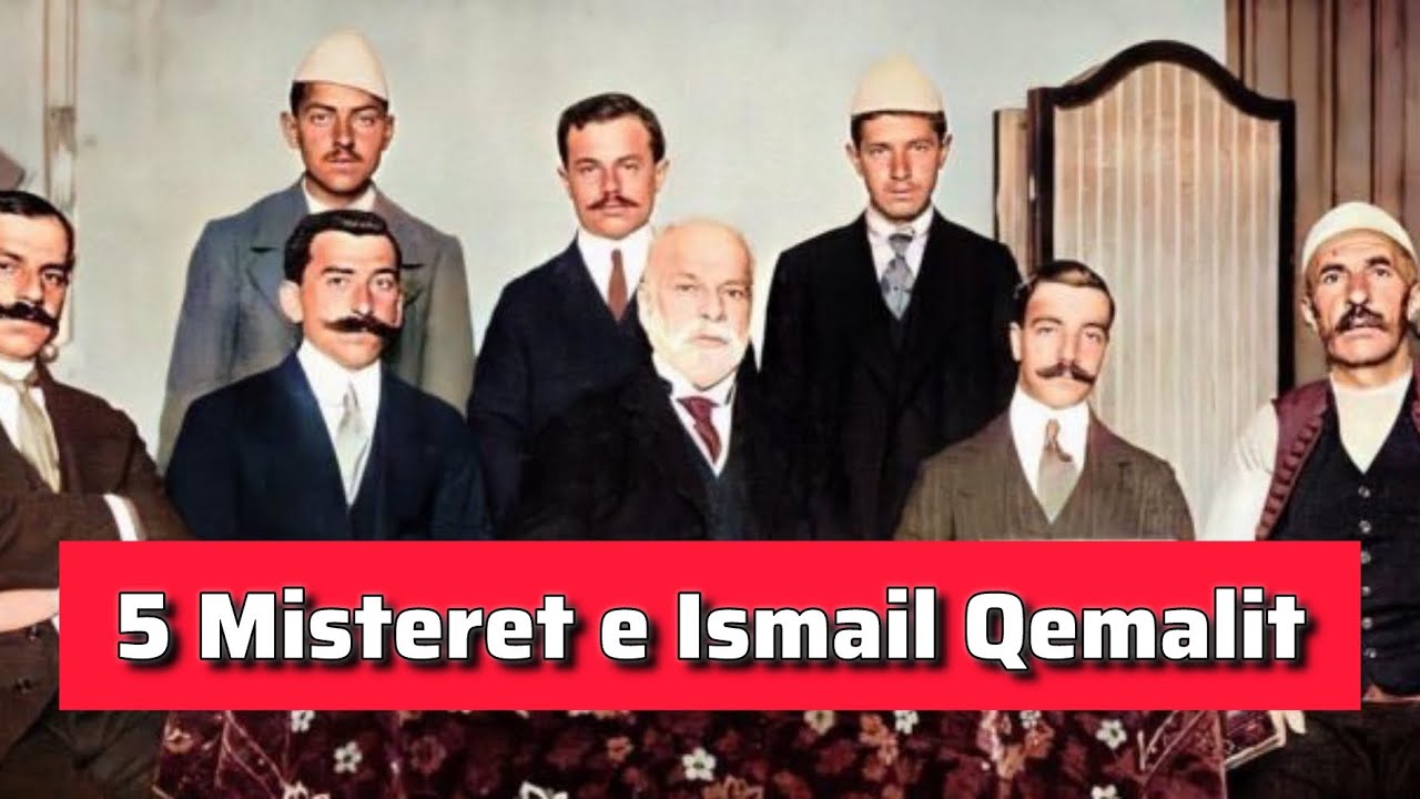 5 misteret e Ismail Qemalit - YouTube