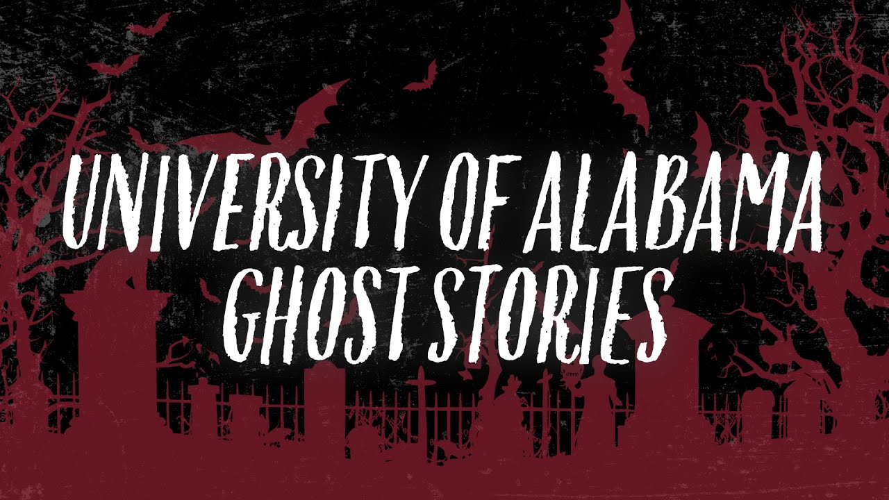 University of Alabama Ghost Stories | The Crimson White - YouTube