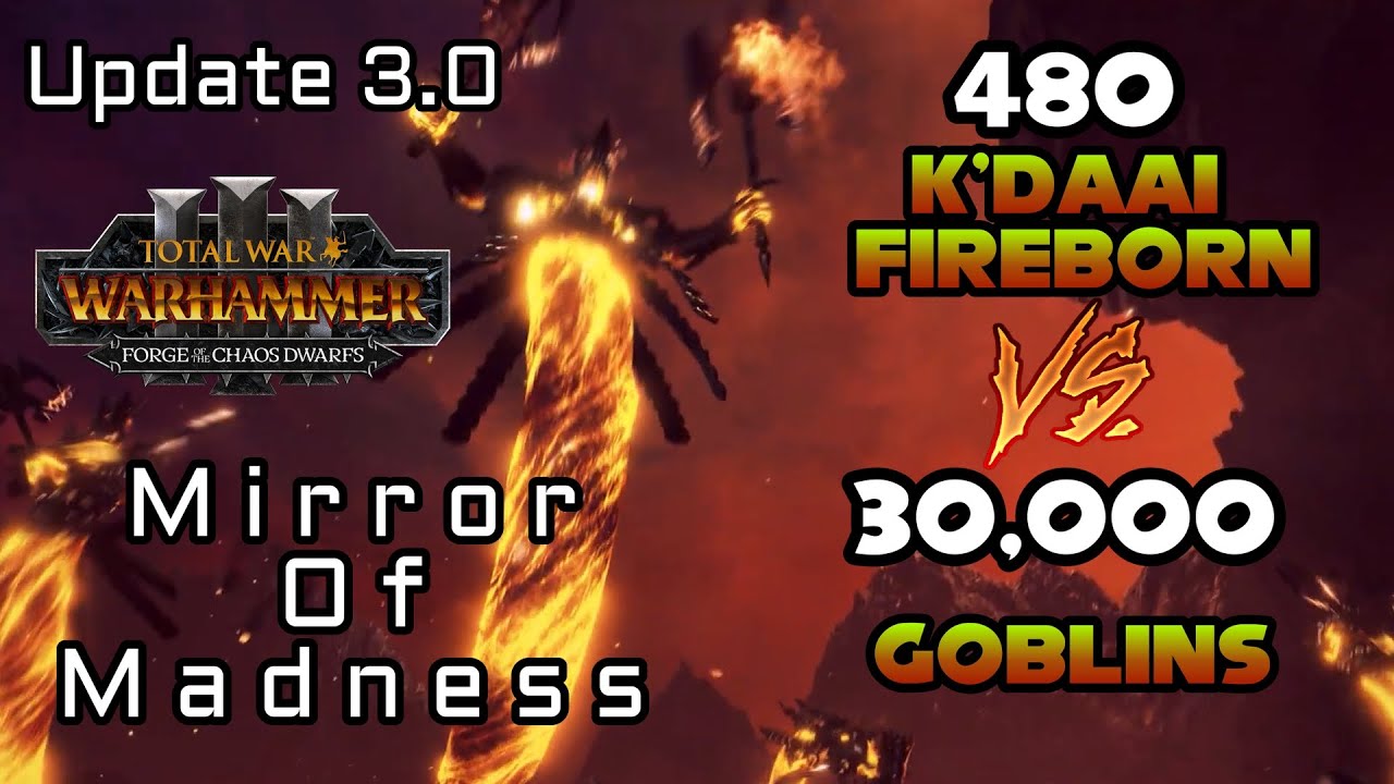 480 K'daai Fireborn vs 30,000 Goblins | Chaos Dwarfs | Mirror of ...