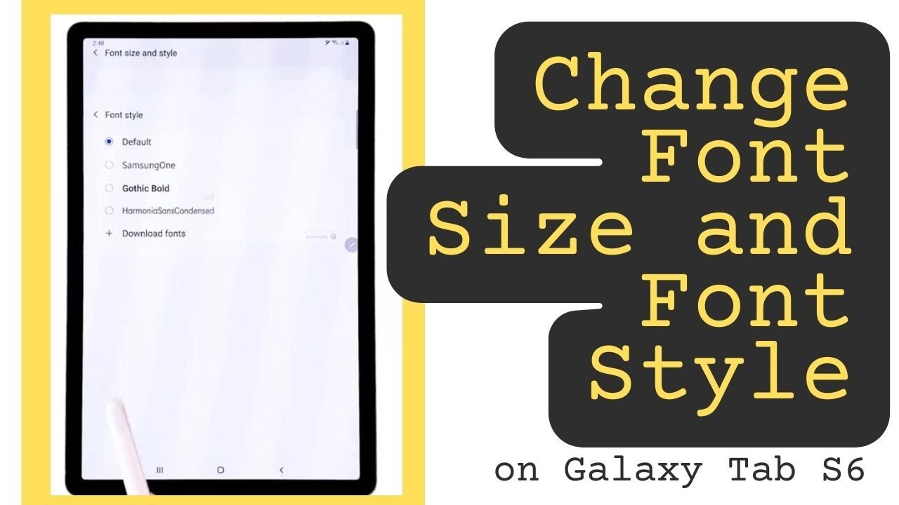 Change Font Size and Font Style on Galaxy Tab S6 - YouTube
