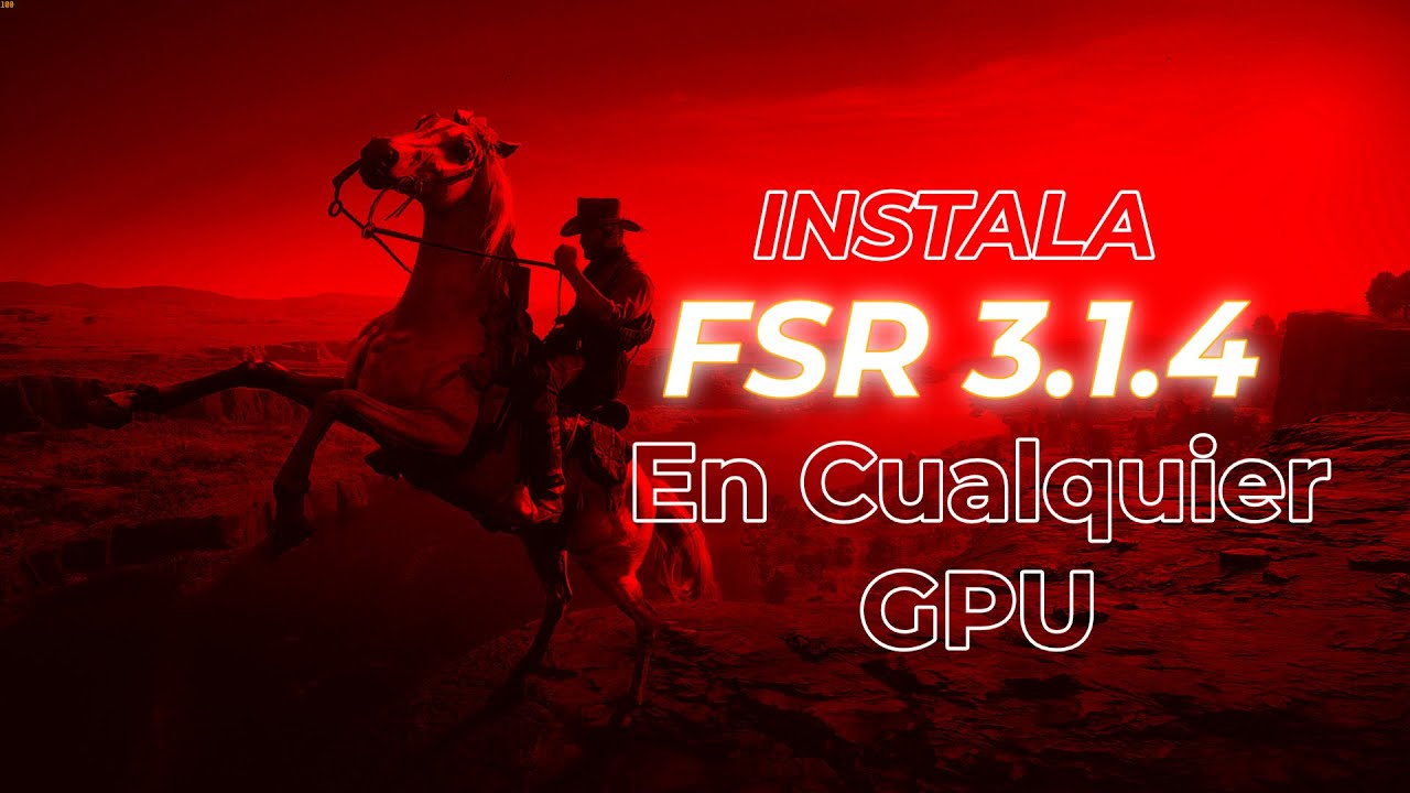 RDR2: ¡Aumenta tus FPS! Activa Frame Generation y FSR 3 en CUALQUIER ...