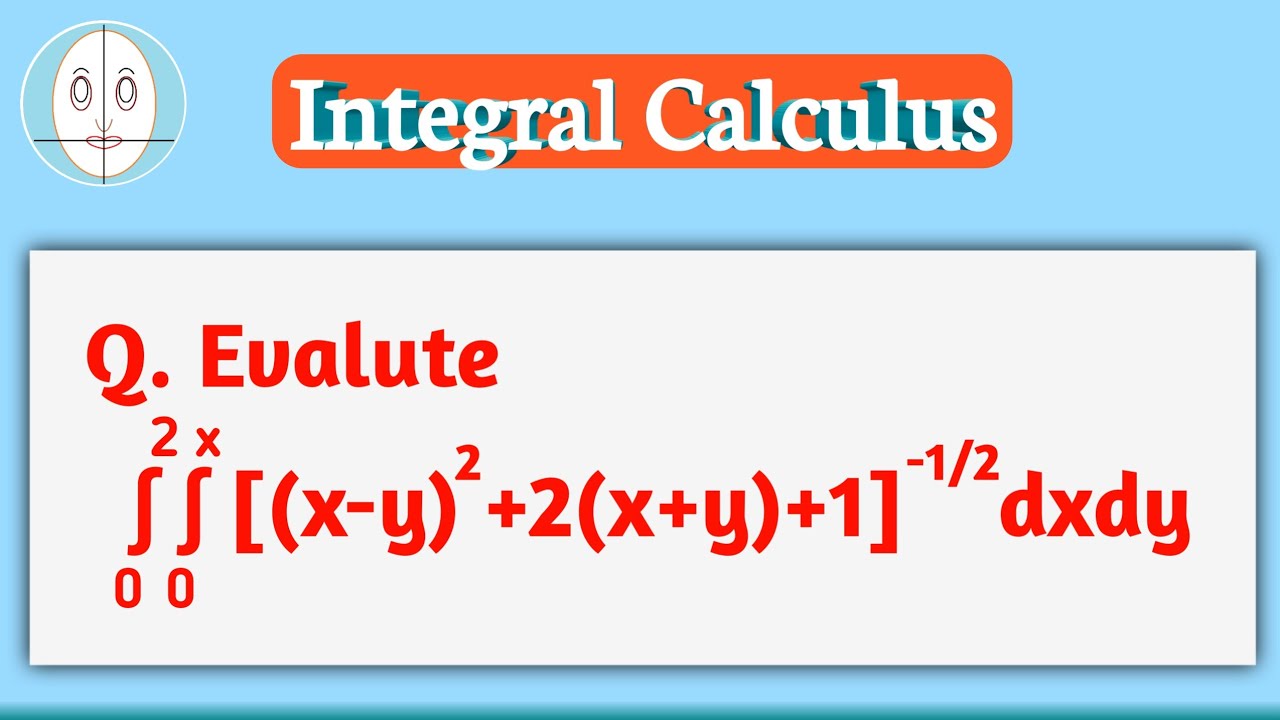 Integral Calculus | Question | Solution - YouTube