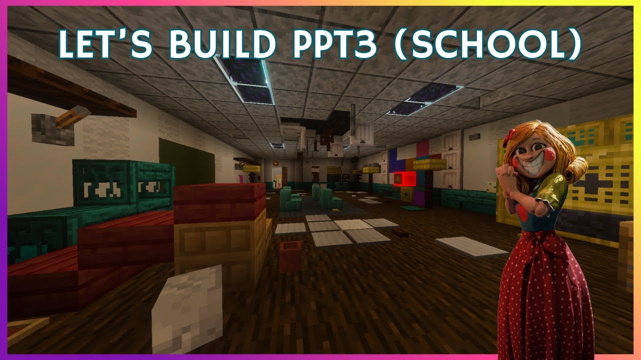 Let's Build Poppy Playtime Chapter 3 Ep 10: The School! (Timelapse ...