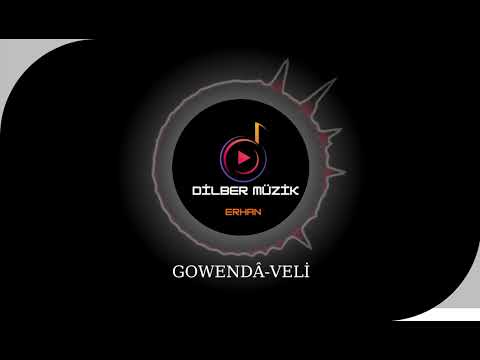 Dilber Müzik / Gowendâ Veli - New Music 2025