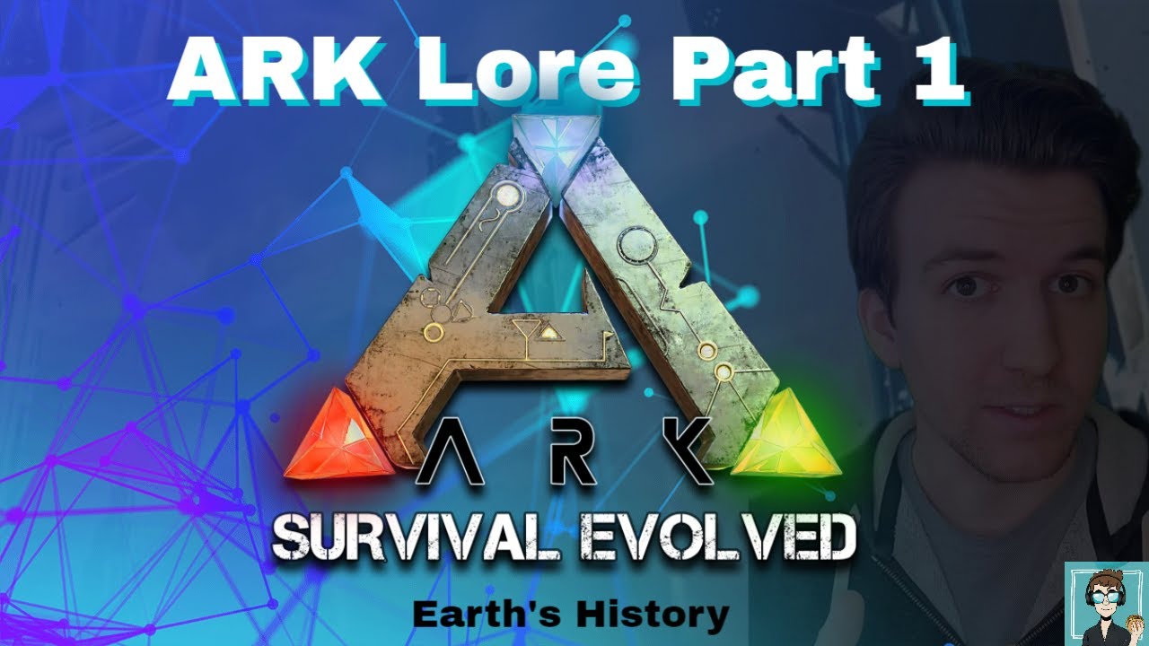 ARK Lore Part 1 - Earth's History You Didn't Know - YouTube