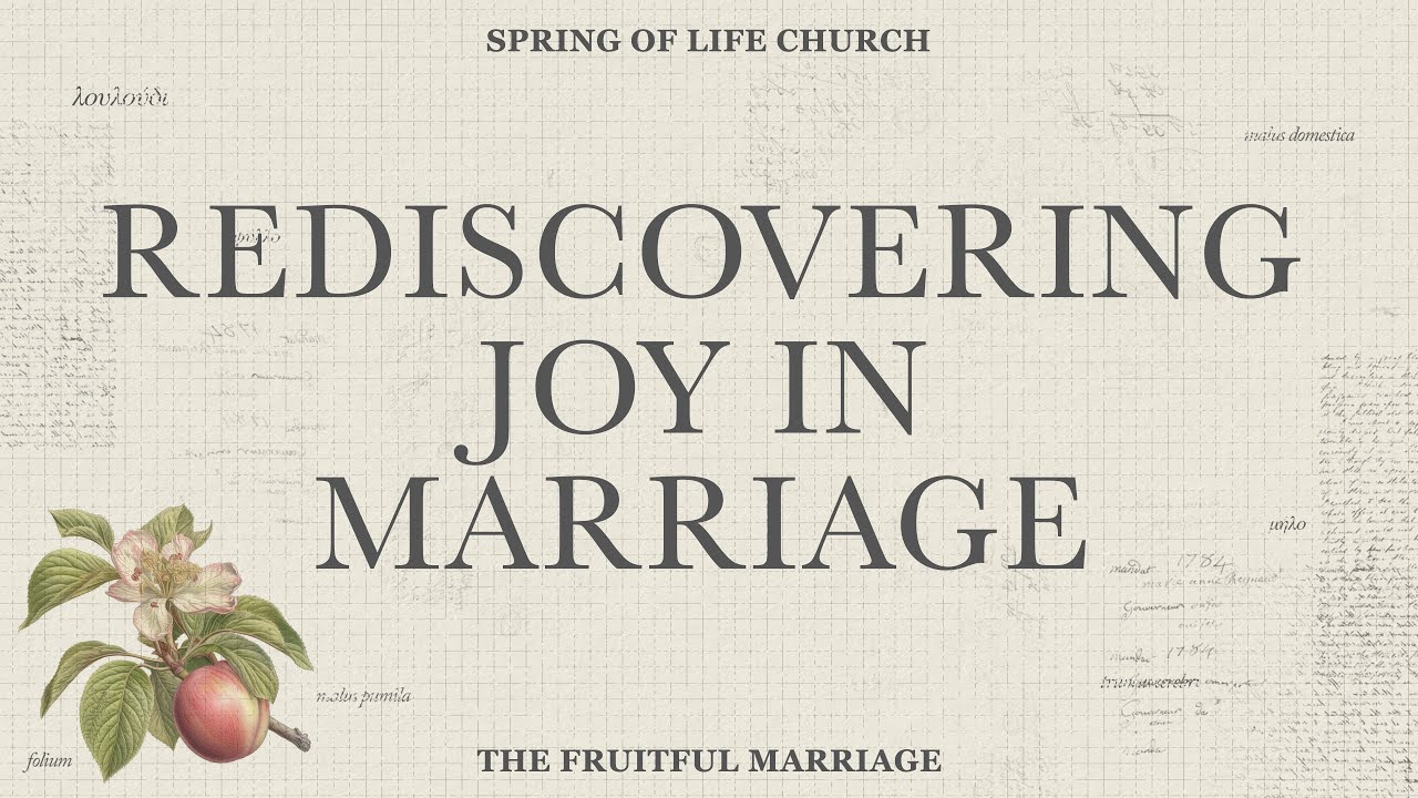 09.22.2024 - Rediscovering Joy in Marriage - YouTube