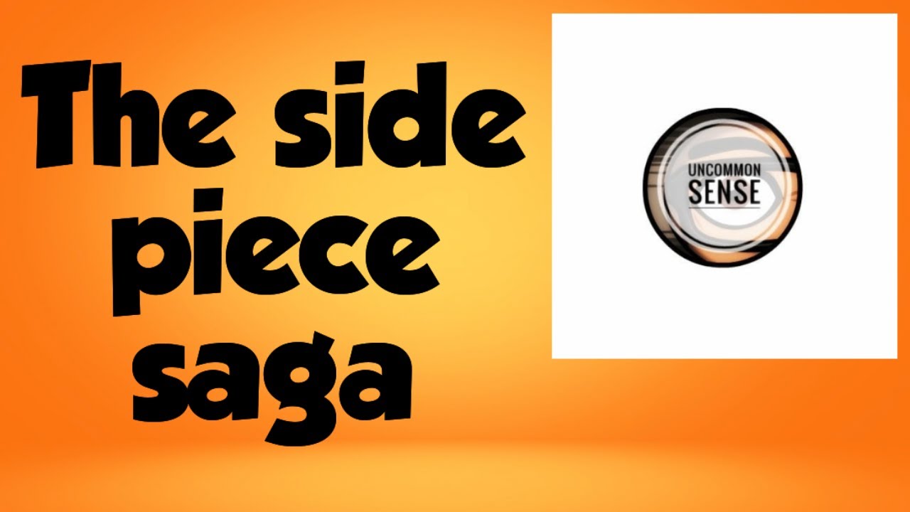 The side piece saga - YouTube