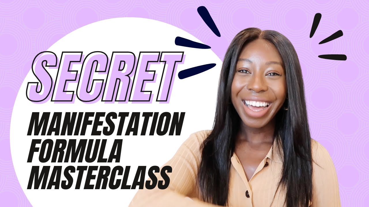INTRO: FREE Secret Manifestation Formula Masterclass: Manifest Your ...