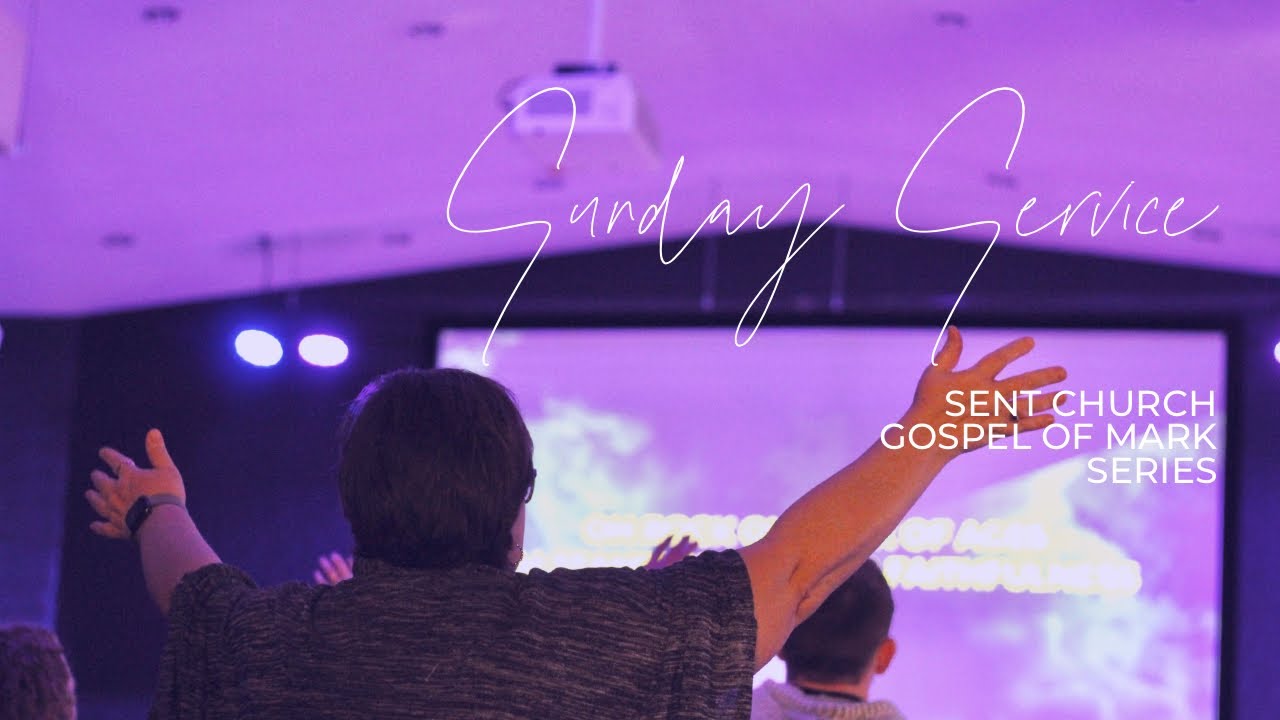 SENT CHURCH | 11AM Sunday Service (Live) - YouTube