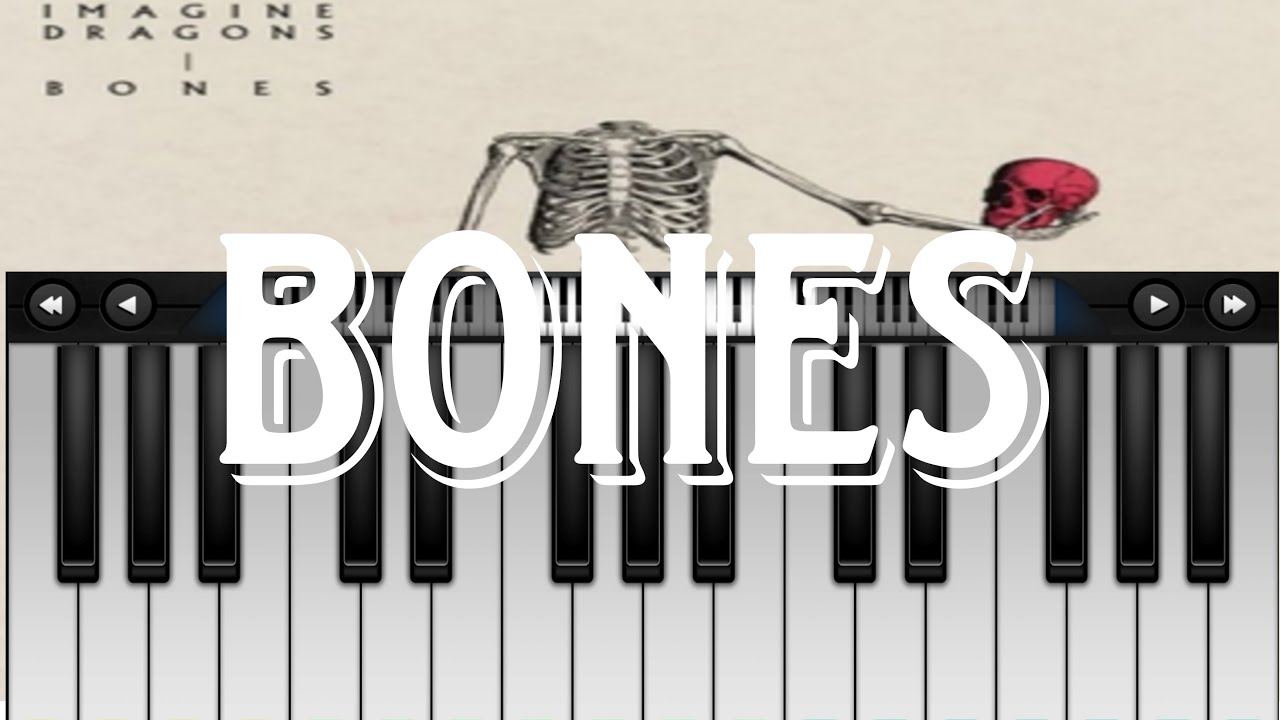 Imagine Dragons - Bones / Piano Tutorial / easy piano notes / regtune ...